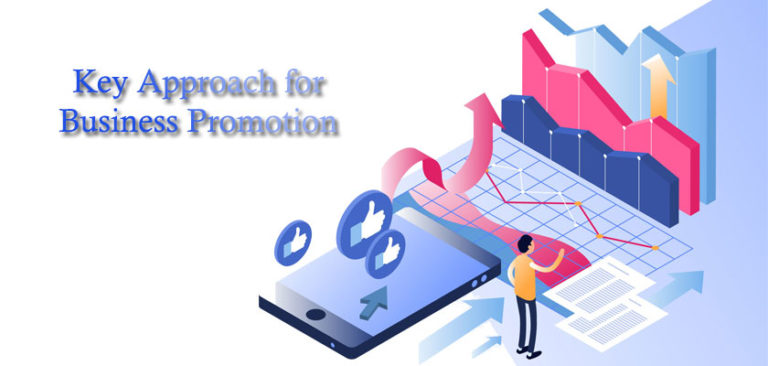Social Media Marketing – A Key Approach for Business Promotion