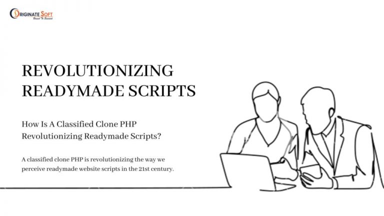 How Is A Classified Clone Php Revolutionizing Readymade Scripts