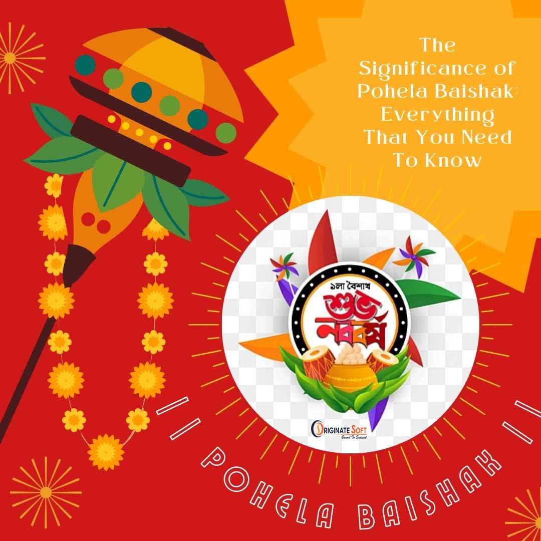 The Significance of Pohela Baishak: Everything That You Need To Know