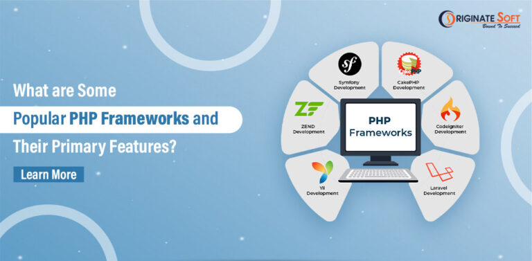 Some Popular PHP Frameworks and their Primary Features
